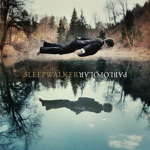 Sleepwalker Songs Download: Sleepwalker MP3 Songs Online Free on Gaana.com