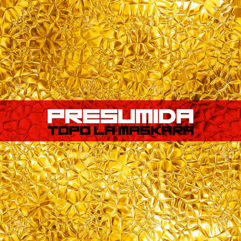 Presumida Song Download: Presumida MP3 Spanish Song Online Free on ...