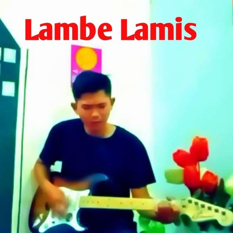 Lambe Lamis Song Download: Lambe Lamis MP3 Indonesian Song Online Free ...