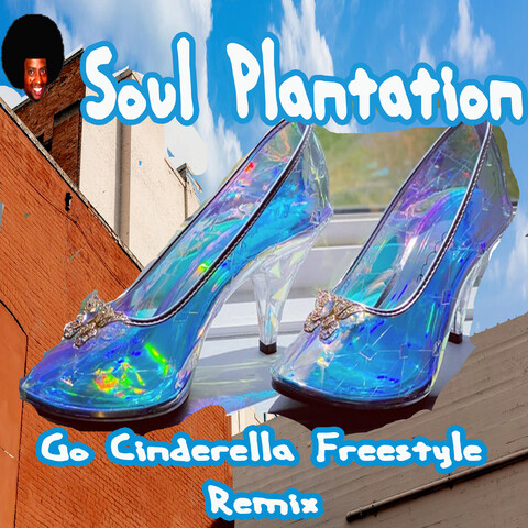 Go Cinderella Freestyle (Remix) Songs Download: Go Cinderella Freestyle ...