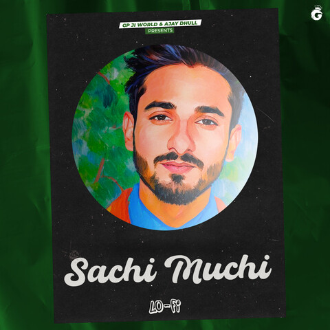 Sachi Muchi (Lofi) Song Download: Sachi Muchi (Lofi) MP3 Haryanvi Song ...
