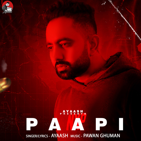 Paapi MP3 Song Download by Ayaash (Paapi)| Listen Paapi (ਪਾਪੀ) Punjabi ...