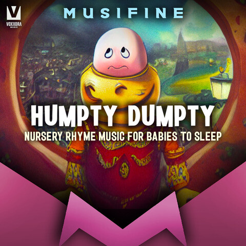 Humpty Dumpty (Nursery Rhyme Music for Babies to Sleep) Song Download ...