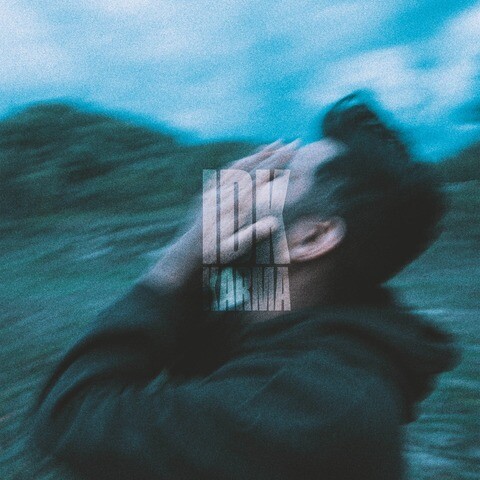 IDK Song Download: IDK MP3 Song Online Free on Gaana.com