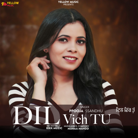Dil Vich Tu Song Download: Dil Vich Tu MP3 Punjabi Song Online Free on ...