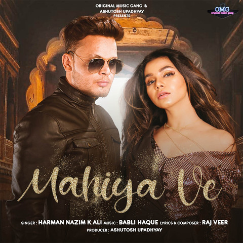 Mahiya Ve Song Download: Mahiya Ve MP3 Song Online Free on Gaana.com