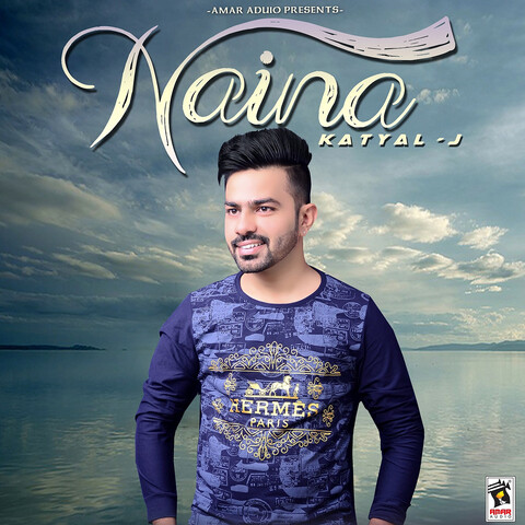 Naina Song Download: Naina MP3 Punjabi Song Online Free on Gaana.com