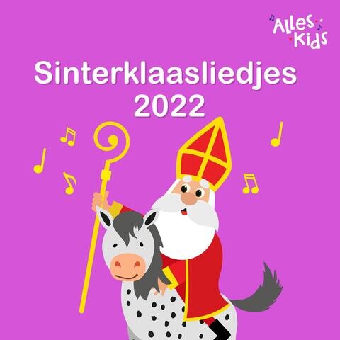 Sinterklaasliedjes 2022 Songs Download: Sinterklaasliedjes 2022 MP3 ...