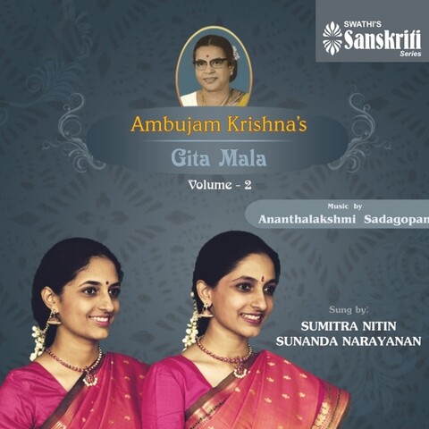 Ambujam Krishna's Gita Mala, Vol. 2 Songs Download: Ambujam Krishna's ...