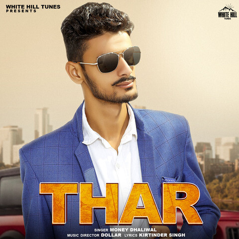 Thar Song Download: Thar MP3 Punjabi Song Online Free on Gaana.com