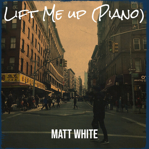 Lift Me up (Piano) Song Download: Lift Me up (Piano) MP3 Song Online Free on Gaana.com