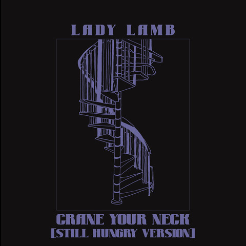 Crane Your Neck [Still Hungry Version] Song Download: Crane Your Neck ...