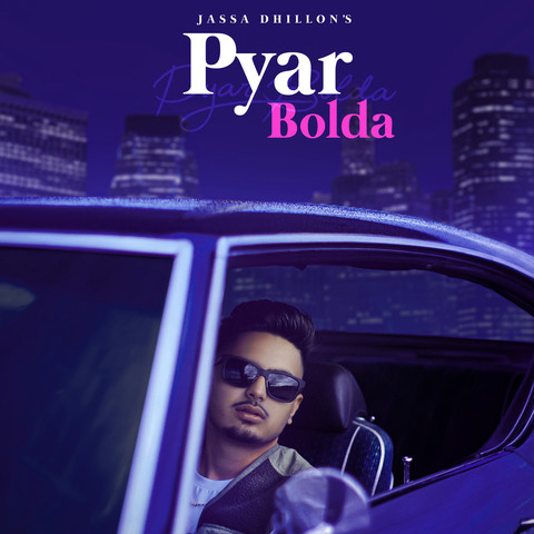 Pyar Bolda Song Download: Pyar Bolda MP3 Punjabi Song Online Free on ...