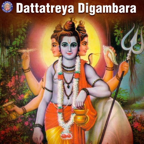 Dattatreya Digambara Songs Download: Dattatreya Digambara MP3 Marathi ...