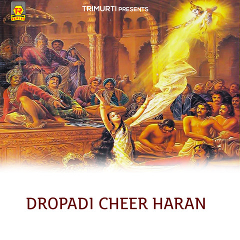 Dropadi Cheer Haran Songs Download: Dropadi Cheer Haran MP3 Songs ...
