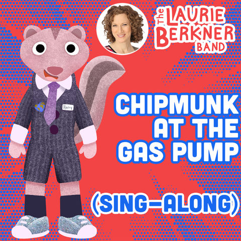 Chipmunk At The Gas Pump (Sing-Along Version) Song Download: Chipmunk ...