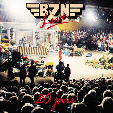 BZN Live - 20 Jaar Songs Download: BZN Live - 20 Jaar MP3 English Songs ...