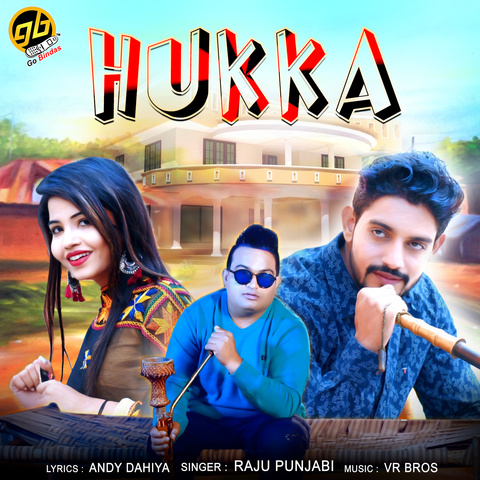 Hukka Song Download: Hukka MP3 Haryanvi Song Online Free on Gaana.com