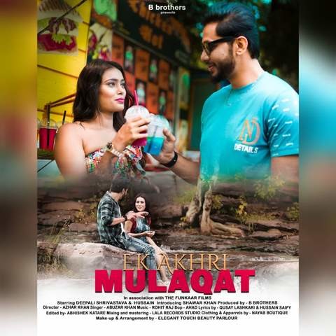 Ek Akhri Mulaqat Song Download: Ek Akhri Mulaqat MP3 Song Online Free ...