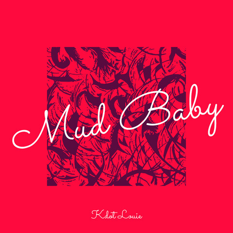 Mud Baby Song Download: Mud Baby MP3 Song Online Free on Gaana.com