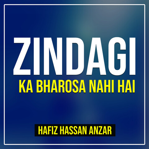 Zindagi Ka Bharosa Nahi Hai Song Download: Zindagi Ka Bharosa Nahi Hai ...