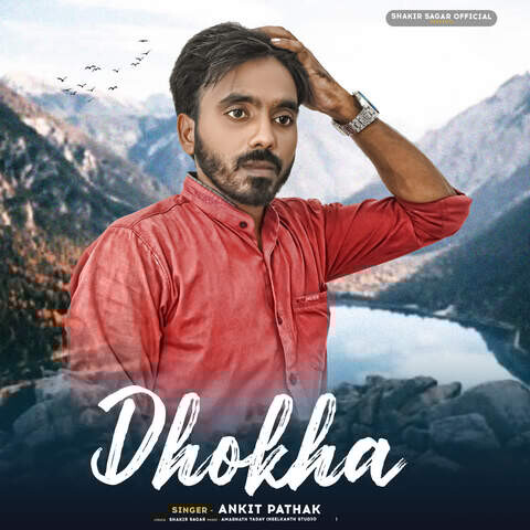 Dhokha Song Download: Dhokha MP3 Bhojpuri Song Online Free on Gaana.com