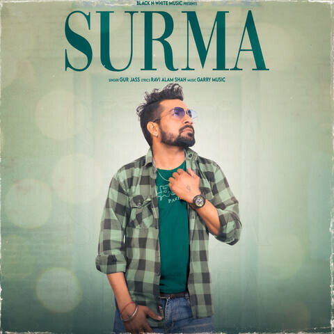 Surma Song Download: Surma MP3 Punjabi Song Online Free on Gaana.com