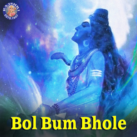 Bol Bum Bhole Songs Download: Bol Bum Bhole MP3 Songs Online Free on Gaana.com