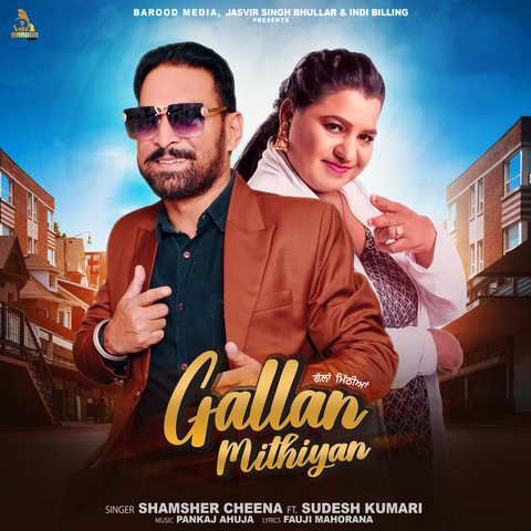 Gallan Mithiyan Song Download: Gallan Mithiyan MP3 Punjabi Song Online ...