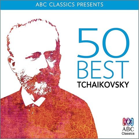 50 Best – Tchaikovsky Songs Download: 50 Best – Tchaikovsky MP3 English ...