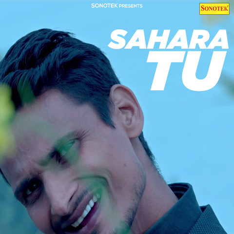 Sahara Tu Song Download: Sahara Tu MP3 Punjabi Song Online Free on ...