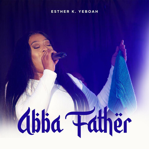 Abba Father Song Download: Abba Father MP3 Song Online Free on Gaana.com