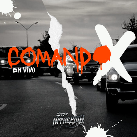Comando X (En Vivo) Song Download: Comando X (En Vivo) MP3 Spanish Song Online Free on Gaana.com