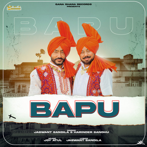 Bapu Song Download: Bapu MP3 Song Online Free on Gaana.com