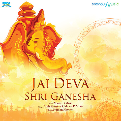 Jai Deva Shri Ganesha Song Download: Jai Deva Shri Ganesha MP3 Song ...
