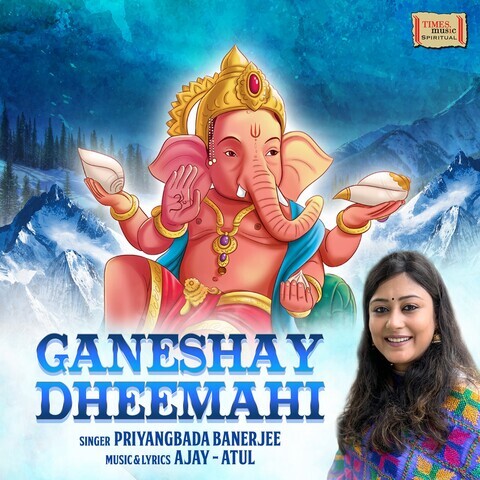 Ganeshay Dheemahi Song Download: Ganeshay Dheemahi MP3 Song Online Free ...