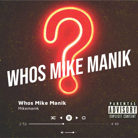 Whos Mike Manik Song Download: Whos Mike Manik MP3 Song Online Free on ...