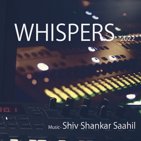 Whispers Song Download: Whispers MP3 Song Online Free on Gaana.com