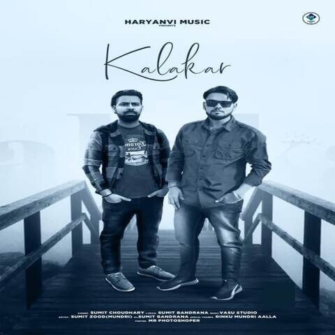 Kalakar Song Download: Kalakar MP3 Haryanvi Song Online Free on Gaana.com