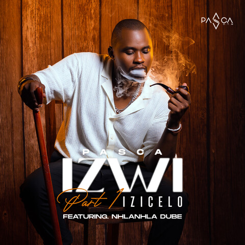 Izwi Izicelo (Part 1) Song Download: Izwi Izicelo (Part 1) MP3 Zulu ...