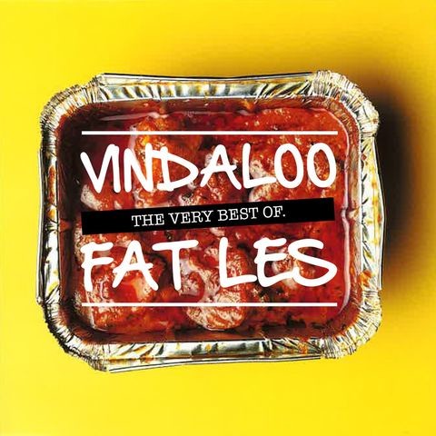 Vindaloo - The Very Best of Fat Les Songs Download: Vindaloo - The Very ...
