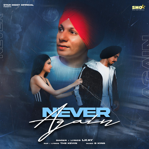 Never Again Song Download: Never Again MP3 Punjabi Song Online Free on ...