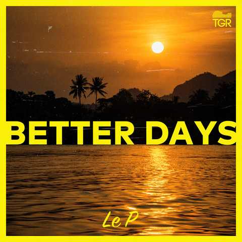 Better Days Song Download: Better Days MP3 Song Online Free on Gaana.com