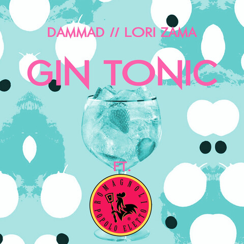 Gin Tonic Song Download: Gin Tonic MP3 Italian Song Online Free on ...