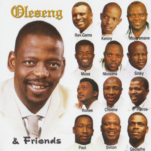 Oleseng And Friends Songs Download: Oleseng And Friends MP3 Songs ...