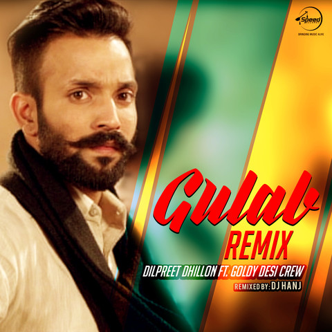 Gulab Remix Song Download: Gulab Remix MP3 Punjabi Song Online Free on ...