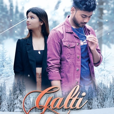 Galti Song Download: Galti MP3 Song Online Free on Gaana.com