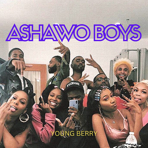 Ashawo Boys Song Download: Ashawo Boys MP3 Song Online Free on Gaana.com
