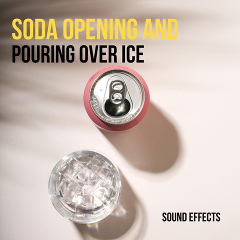 Soda Opening and Pouring over Ice Sound Effects Song Download: Soda ...