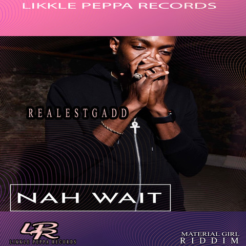 Nah Wait Song Download: Nah Wait MP3 Song Online Free on Gaana.com